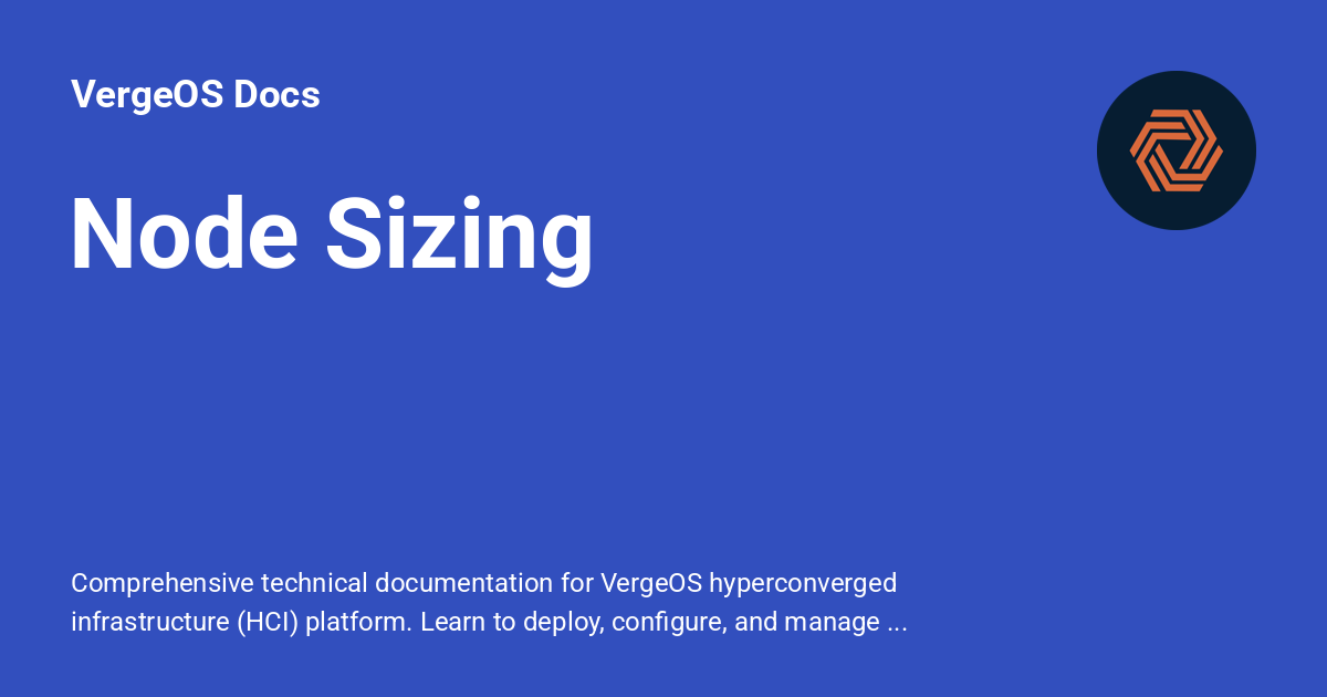 Node Sizing - VergeOS Docs