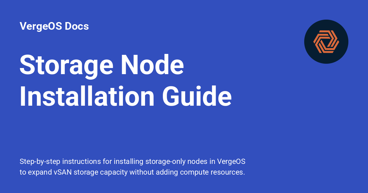 Storage Nodes - VergeOS Docs