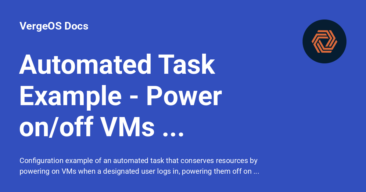 Automated Task Example - Power on/off VMs Automatically as Needed ...