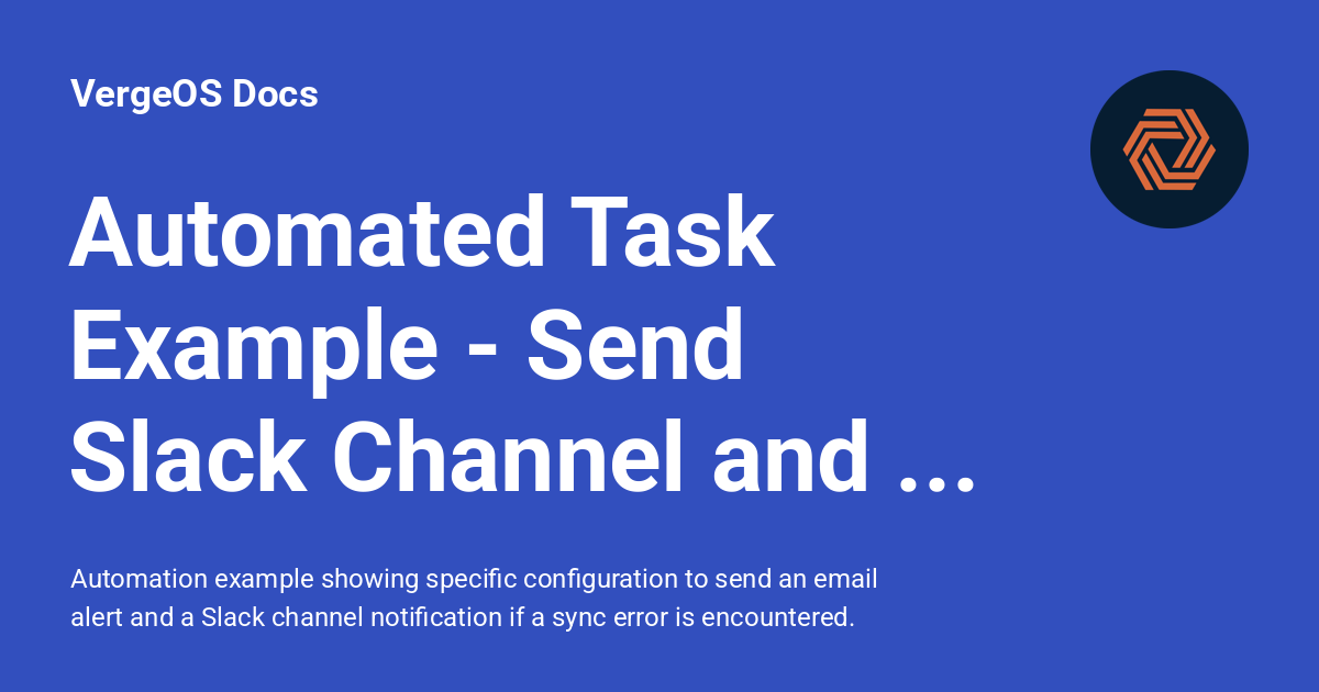 Automated Task Example - Send Slack Channel and Email Alerts Upon a ...