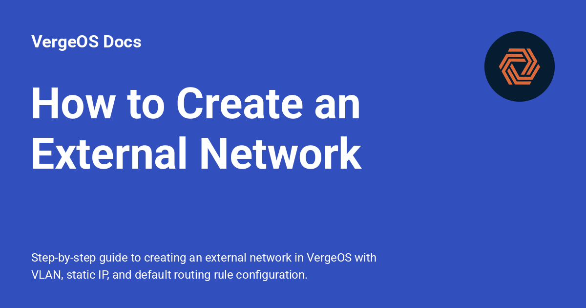 How to Create an External Network - VergeOS Docs