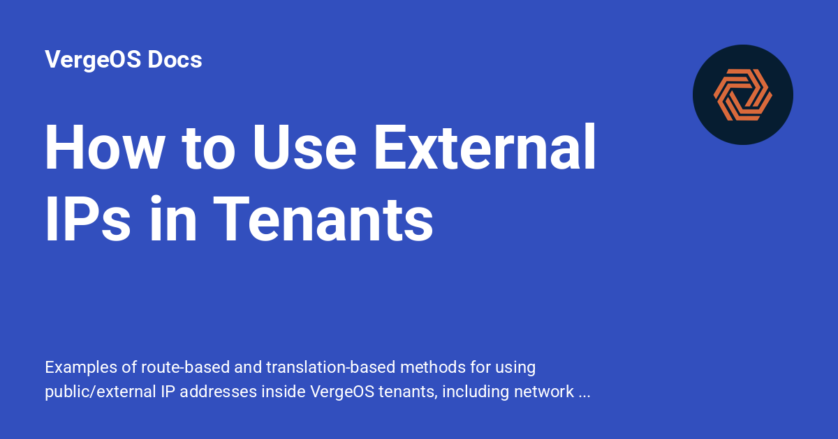 How to Use External IPs in Tenants - VergeOS Docs