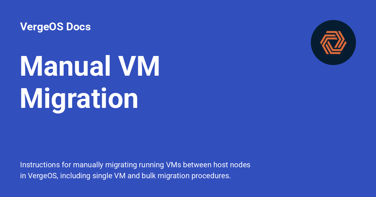 Manual VM Migration - VergeOS Docs